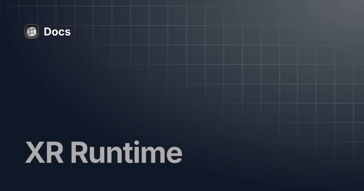 XR Runtime | Docs